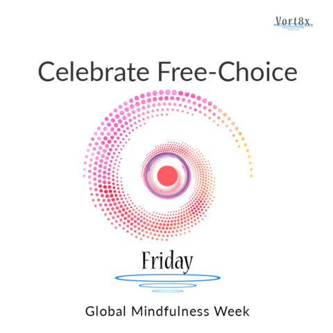 Friday - Celebrate Free-Choice
